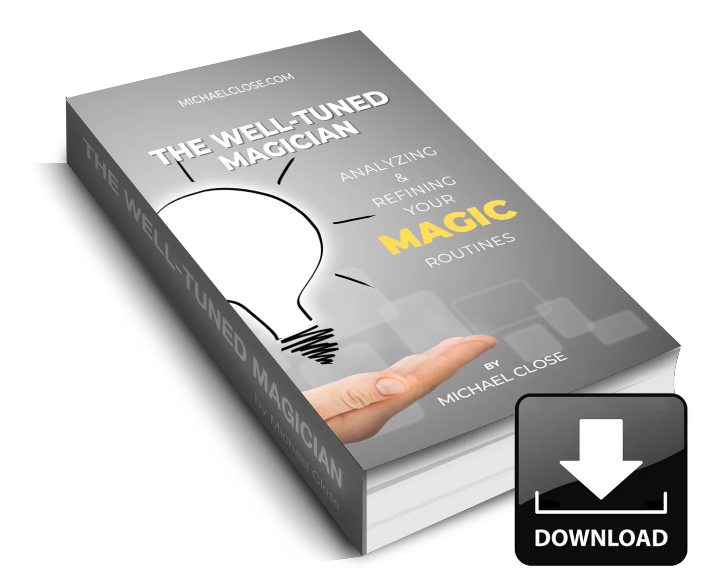 The Well-Tuned Magician by Michael Close (PDF + Bonus) | Vaudevillians